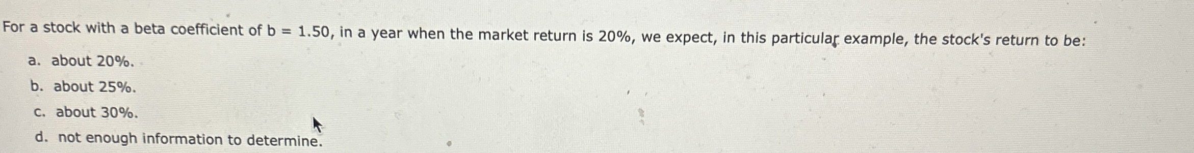 Solved For a stock with a beta coefficient of b=1.50, ﻿in a | Chegg.com