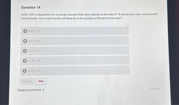 Solved Question 14 4,000 JOD is deposited into a savings | Chegg.com