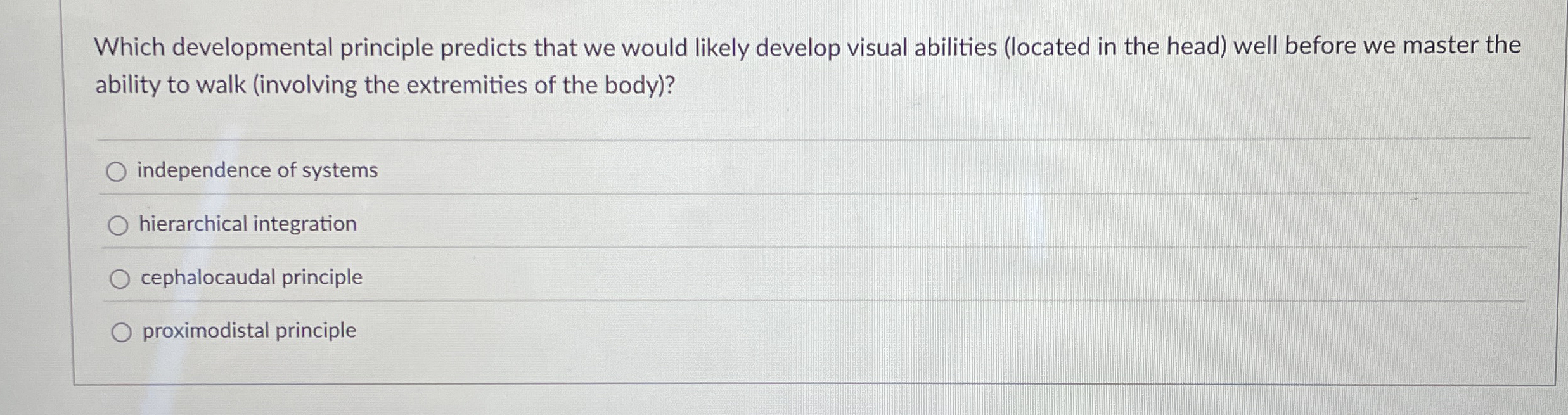 Solved Which developmental principle predicts that we would | Chegg.com