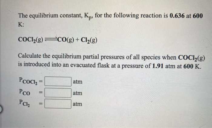 Solved The equilibrium constant, Kp, for the following | Chegg.com