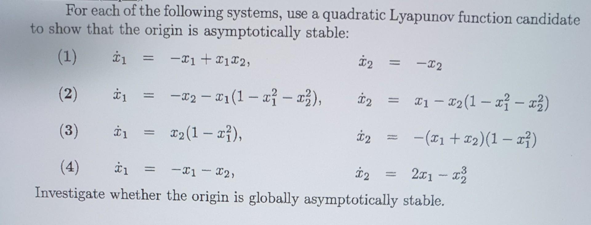 Solved For each of the following systems, use a quadratic | Chegg.com