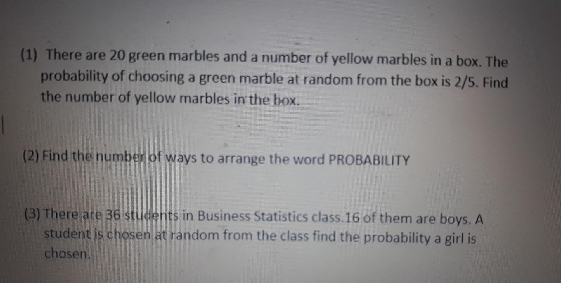 Solved (1) There are 20 green marbles and a number of yellow | Chegg.com