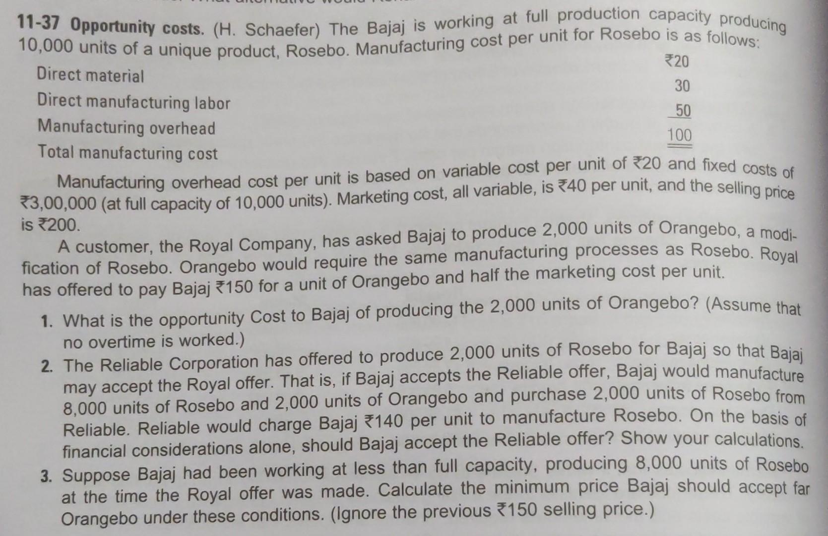 Solved 11-37 Opportunity costs. (H. Schaefer) The Bajaj is | Chegg.com