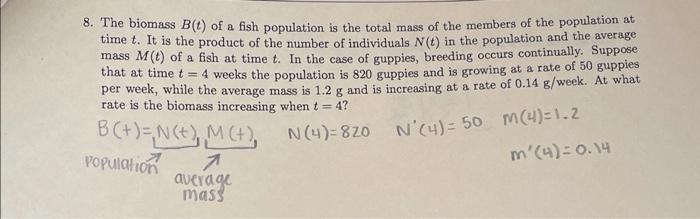 Solved 8. The biomass B(t) of a fish population is the total | Chegg.com