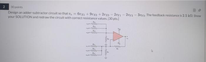 Solved 30 points Design an adder subtractor circuit so that | Chegg.com