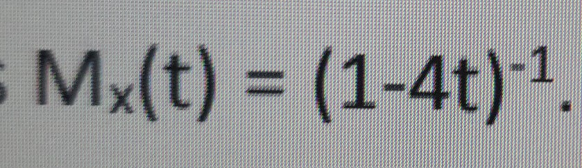 Solved According yo the following moment generating function | Chegg.com