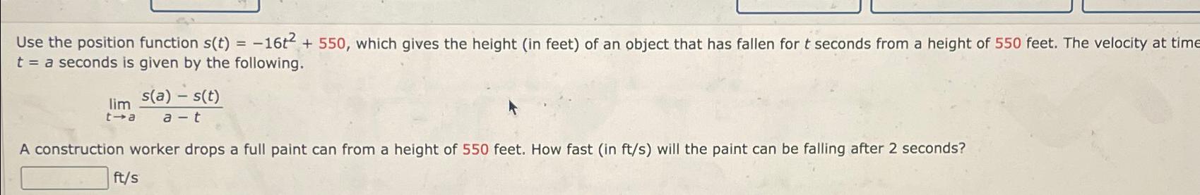 Solved Use the position function s(t)=-16t2+550, ﻿which | Chegg.com