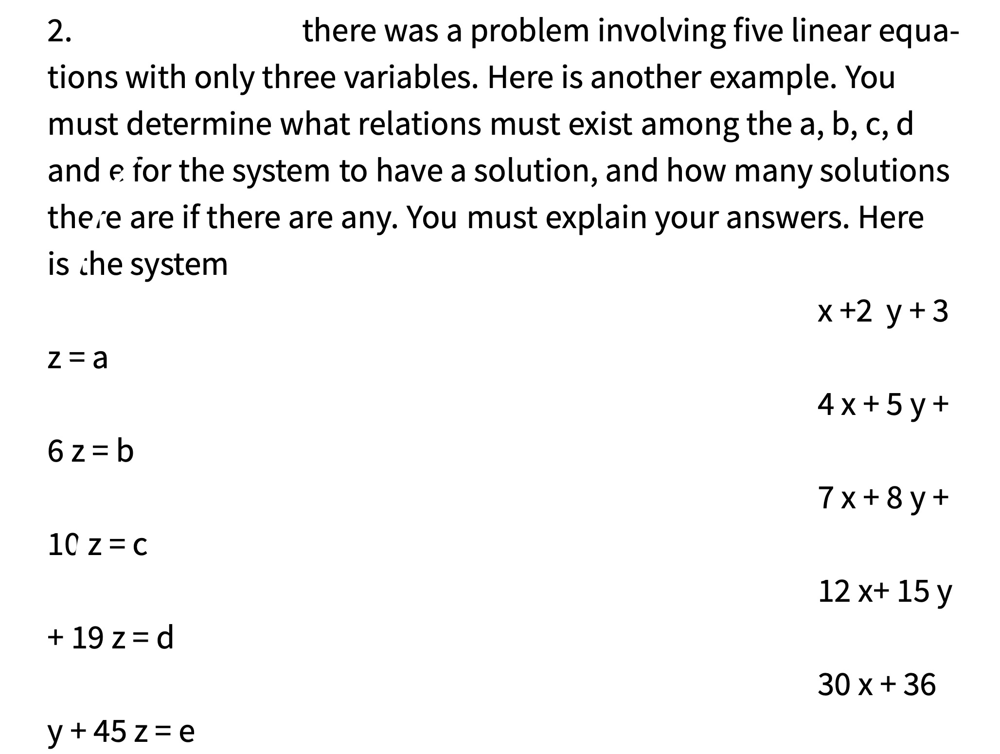 Solved there was a problem involving five linear equa-tions | Chegg.com