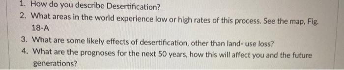 Solved 1. How do you describe Desertification? 2. What areas | Chegg.com