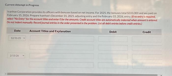 Solved Current Attempt in Progress Ivanhoe Corporation | Chegg.com