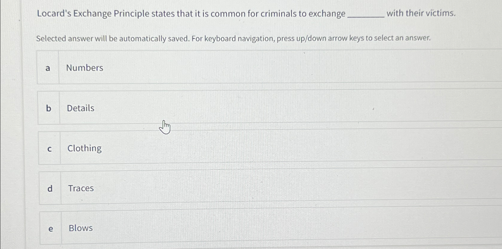 Solved Locard's Exchange Principle states that it is common | Chegg.com