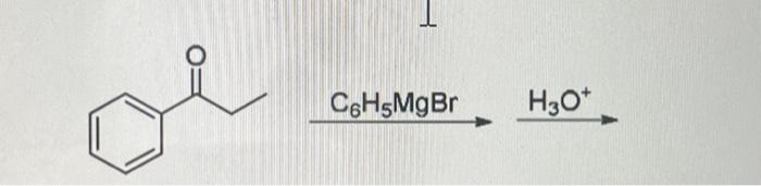 Solved C6H5MgBr H3O+ | Chegg.com