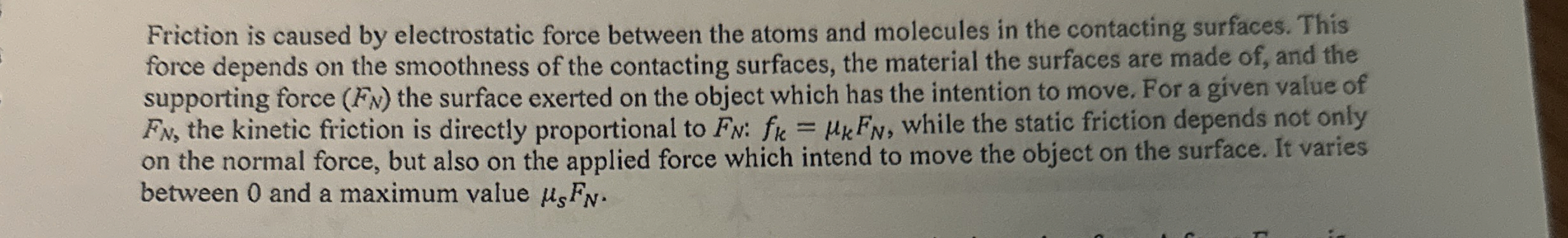 Solved Friction is caused by electrostatic force between the | Chegg.com