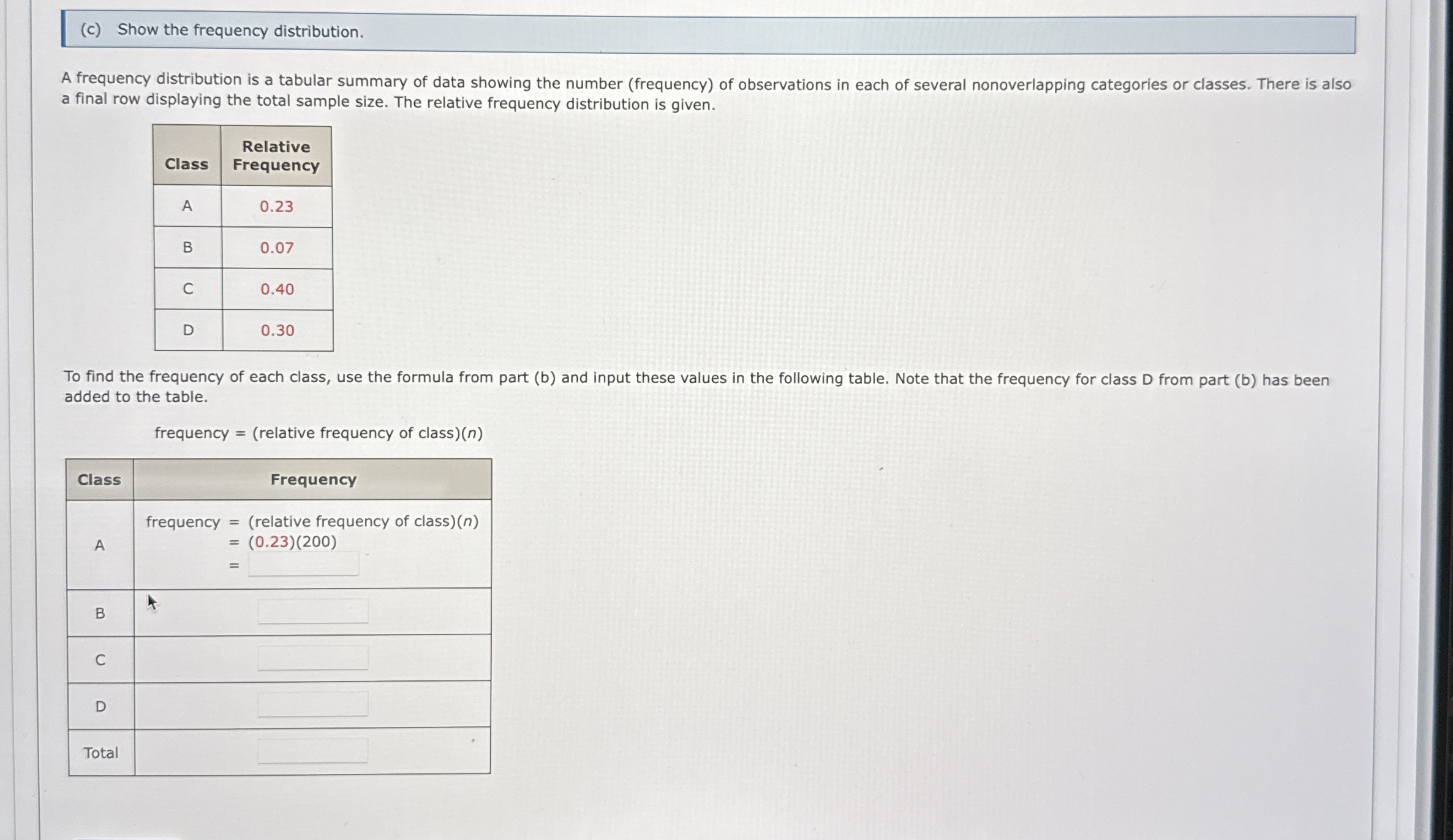 Solved (c) ﻿Show the frequency distribution.A frequency | Chegg.com