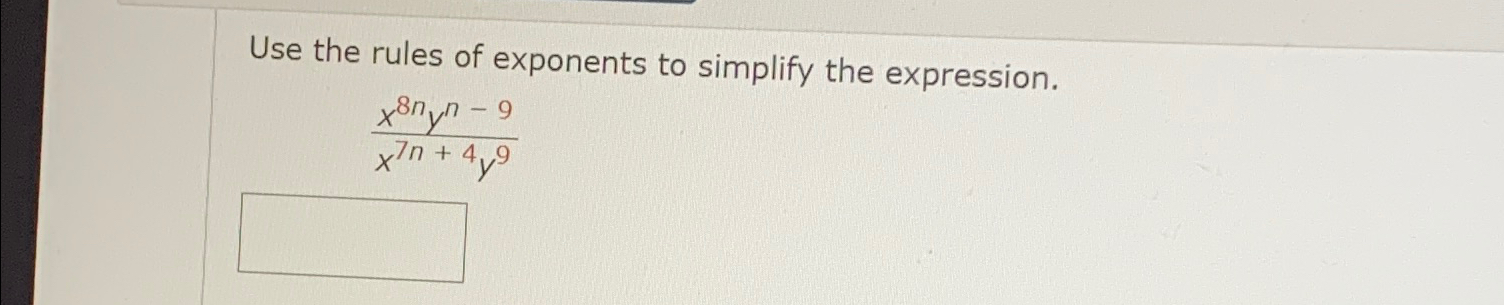 Solved Use the rules of exponents to simplify the | Chegg.com