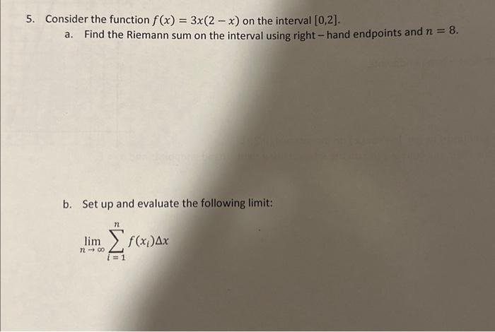 Solved 5. Consider the function f(x)=3x(2−x) on the interval | Chegg.com