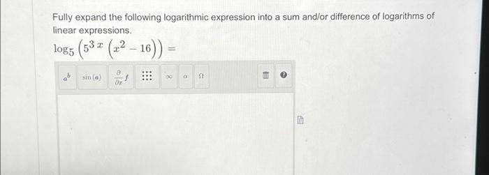 Solved Fully expand the following logarithmic expression | Chegg.com