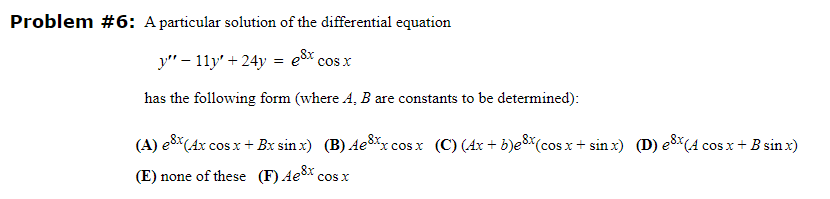 Solved Problem #6: A particular solution of the differential | Chegg.com