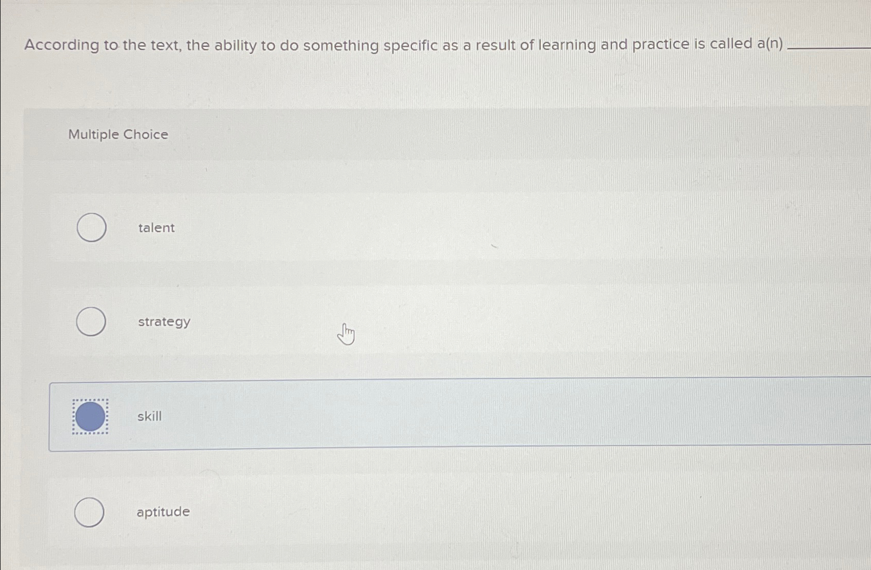 Solved According to the text, the ability to do something | Chegg.com