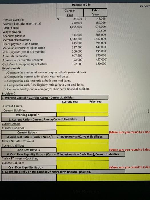 Solved s December 31st 25 point Current Prior Year Year | Chegg.com