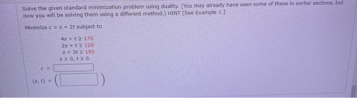 Solved Solve The Given Standard Minimization Problem Using