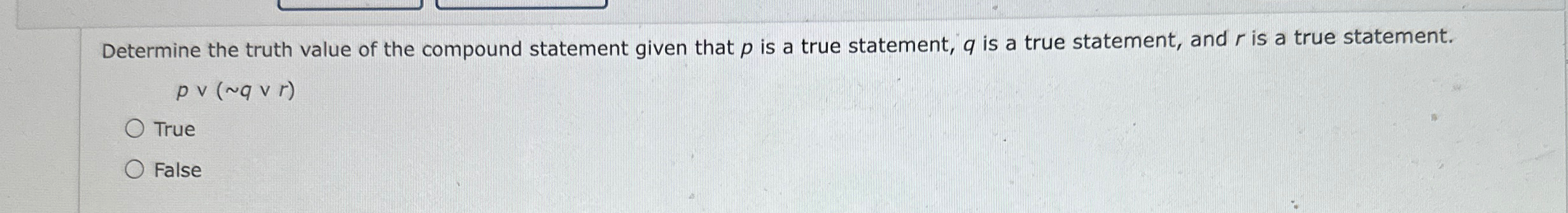 Solved Determine the truth value of the compound statement | Chegg.com