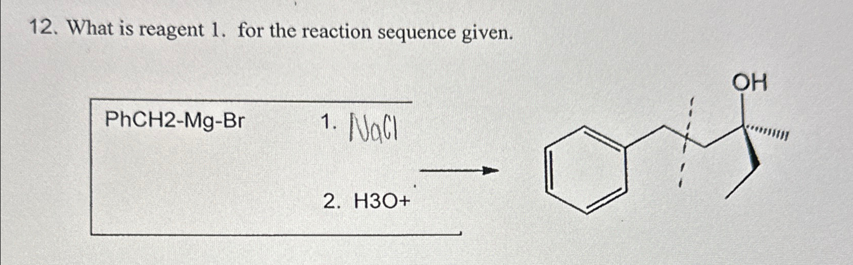 Solved What is reagent 1 . ﻿for the reaction sequence | Chegg.com
