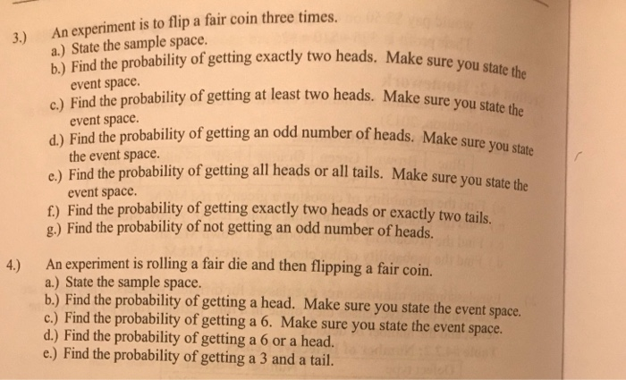 Solved 3.) An experiment is to flip a fair coin three times. | Chegg.com