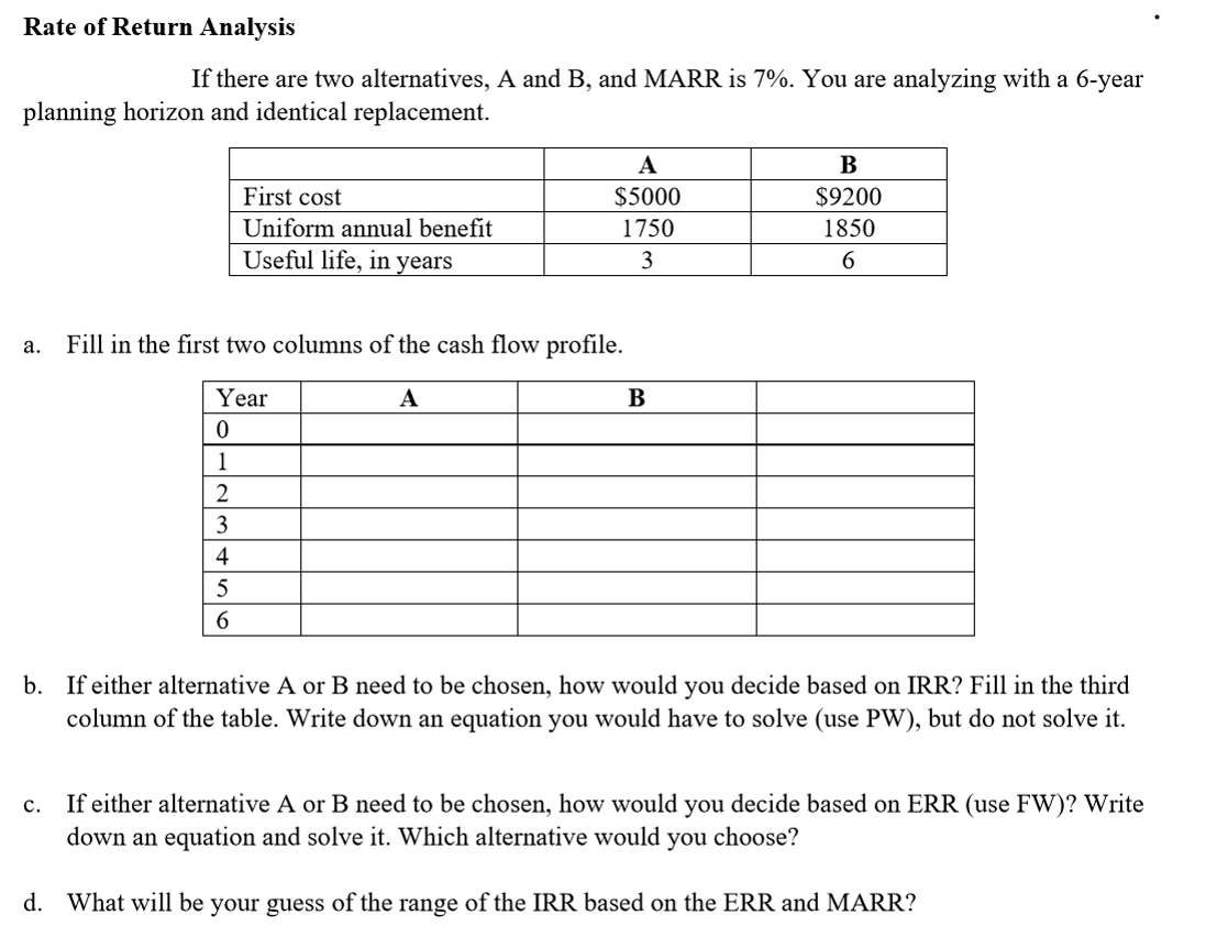 Solved If there are two alternatives, A and B, ﻿and MARR is | Chegg.com