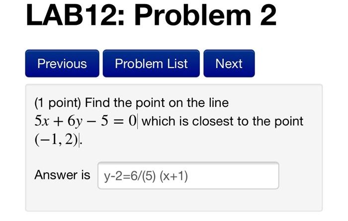 Solved LAB12: Problem 2 Previous Problem List Next (1 point) | Chegg.com