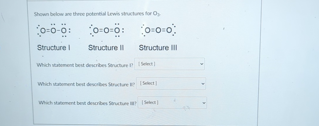 Solved Shown below are three potential Lewis structures for | Chegg.com