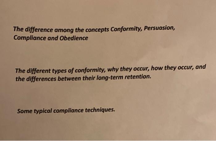 Solved The difference among the concepts Conformity, | Chegg.com