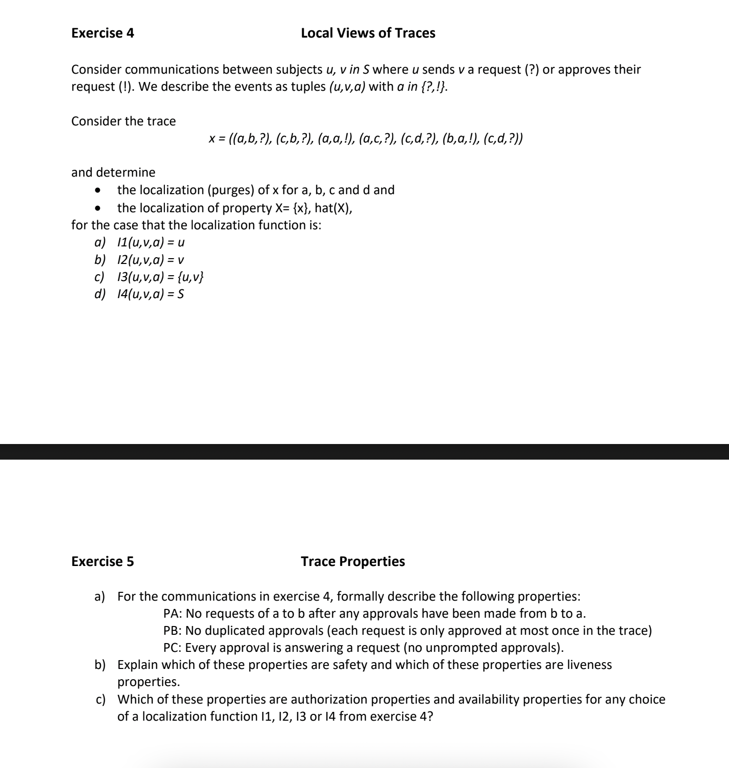 Solved Exercise 5Trace Propertiesa) ﻿For the communications | Chegg.com