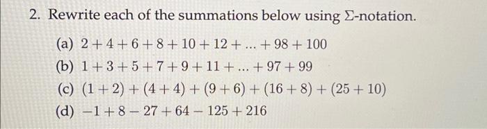 Solved Rewrite each of the summations below using | Chegg.com