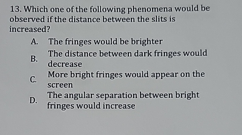 Solved Which one of the following phenomena would be | Chegg.com