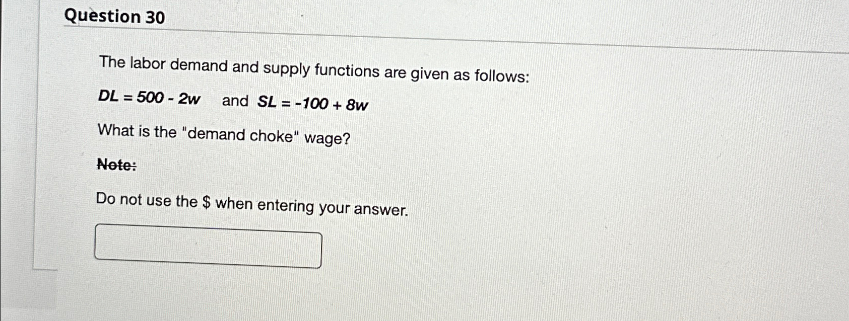 Solved Question 30The labor demand and supply functions are | Chegg.com