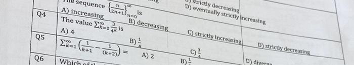 Solved Q6 A) 2 C) 43 D) strictly decreasing | Chegg.com