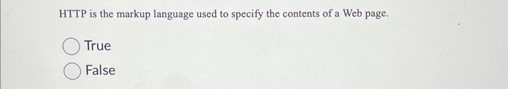 Solved HTTP is the markup language used to specify the | Chegg.com