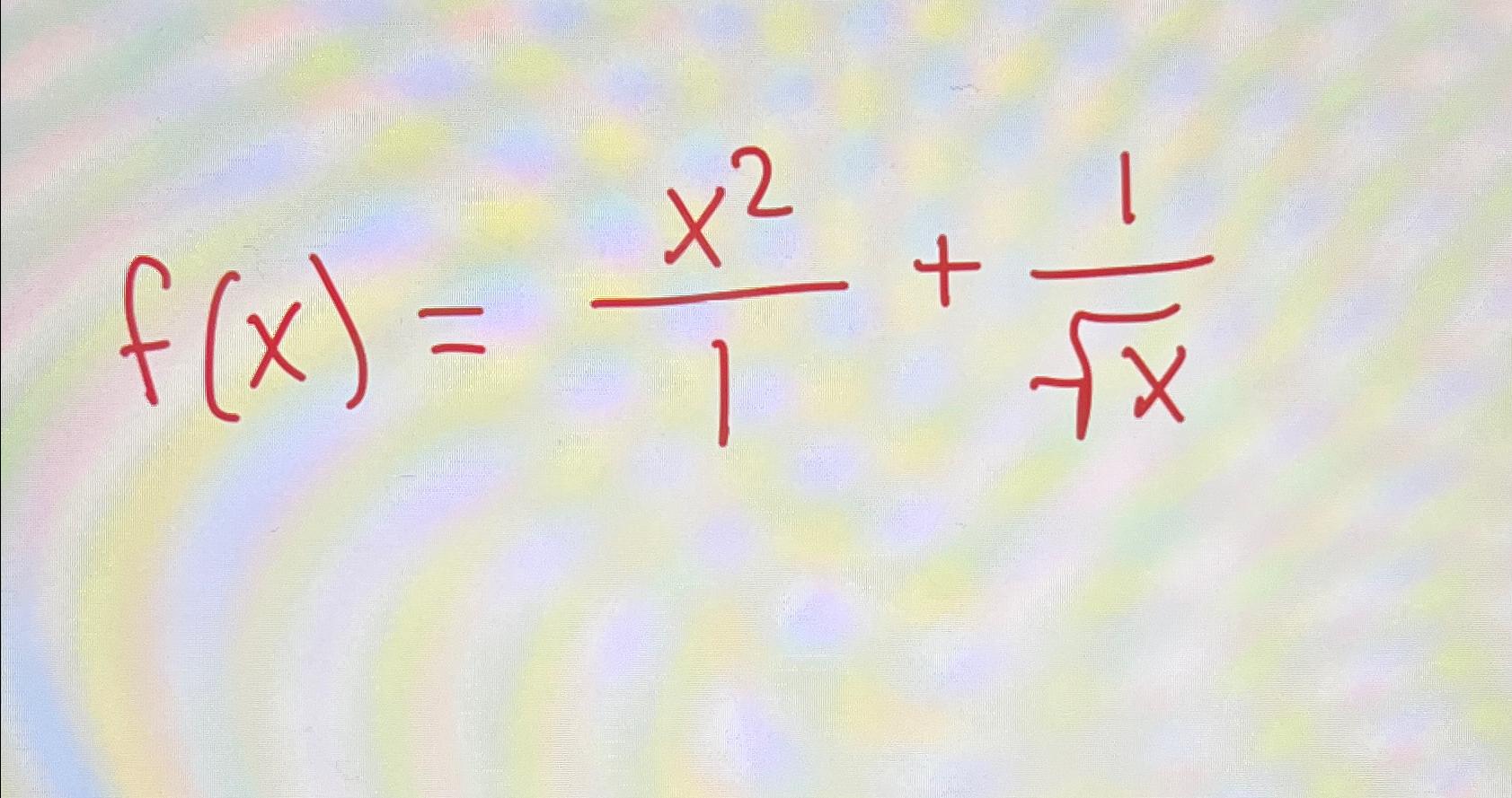 Solved f(x)=x21+1x2Find the derivative | Chegg.com