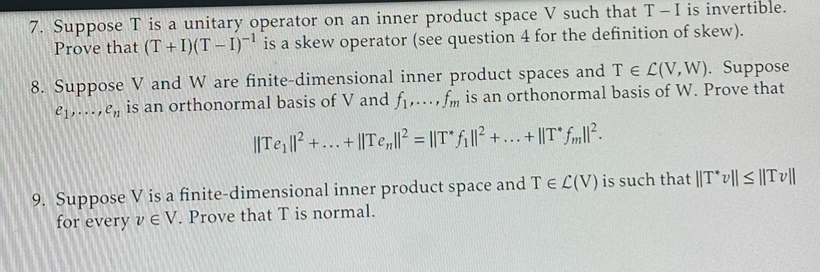 Solved Suppose T ﻿is a unitary operator on an inner product | Chegg.com