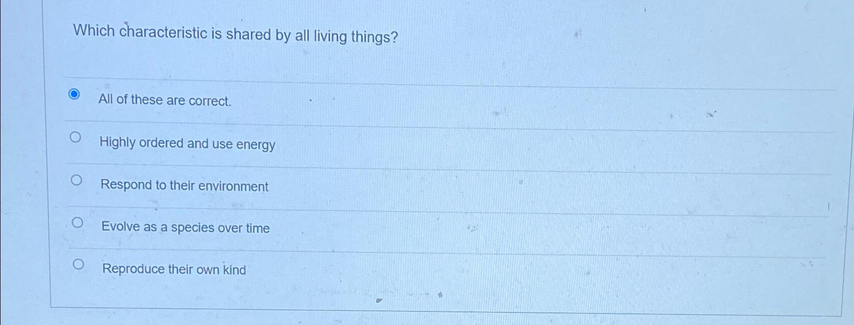 Solved Which characteristic is shared by all living | Chegg.com