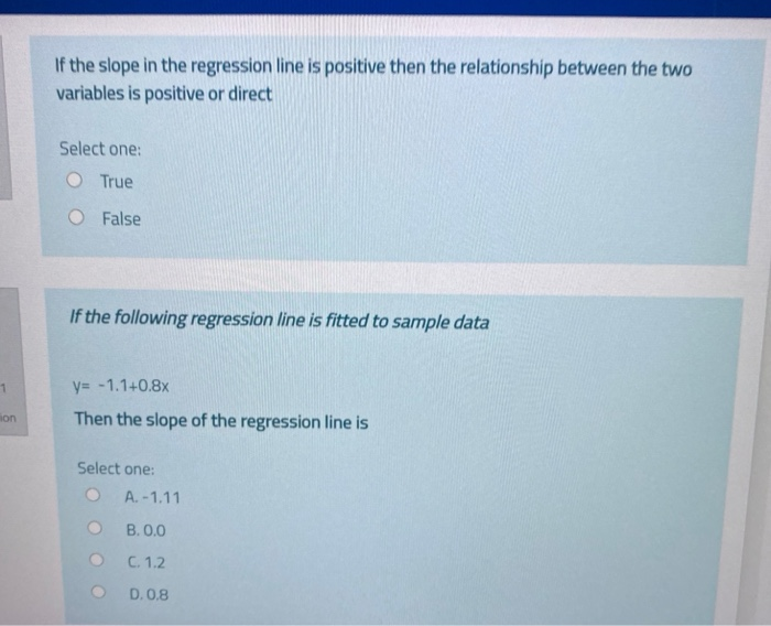 Solved If the slope in the regression line is positive then | Chegg.com