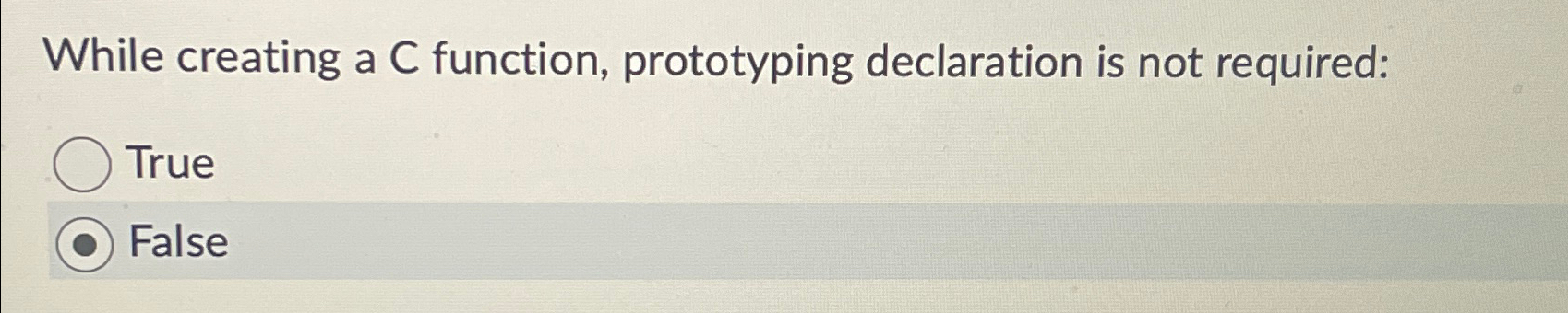 Solved While creating a C function, prototyping declaration | Chegg.com