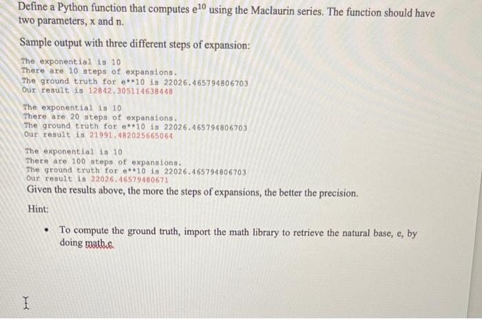 Solved Define A Python Function That Computes E10 Using The 2832