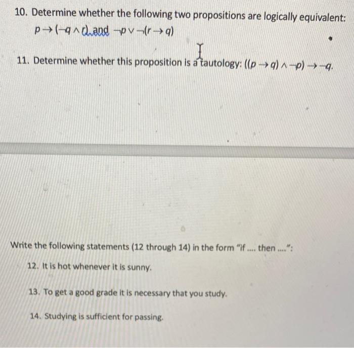 Solved 10. Determine whether the following two propositions | Chegg.com