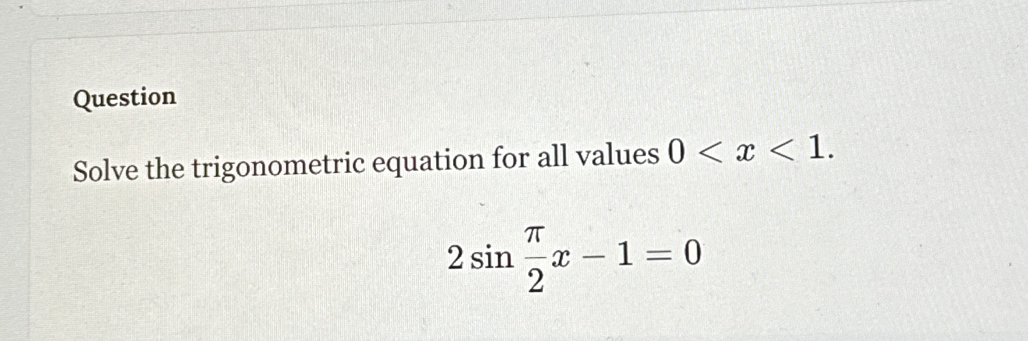 Solved QuestionSolve the trigonometric equation for all | Chegg.com
