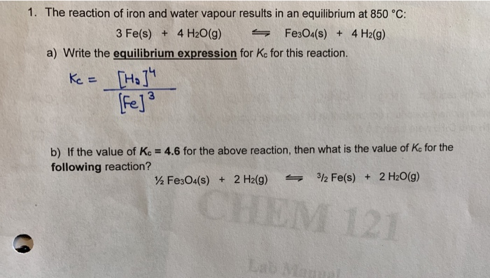 Solved 1. The reaction of iron and water vapour results in | Chegg.com