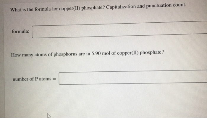 Solved What is the formula for copper(II) phosphate? | Chegg.com
