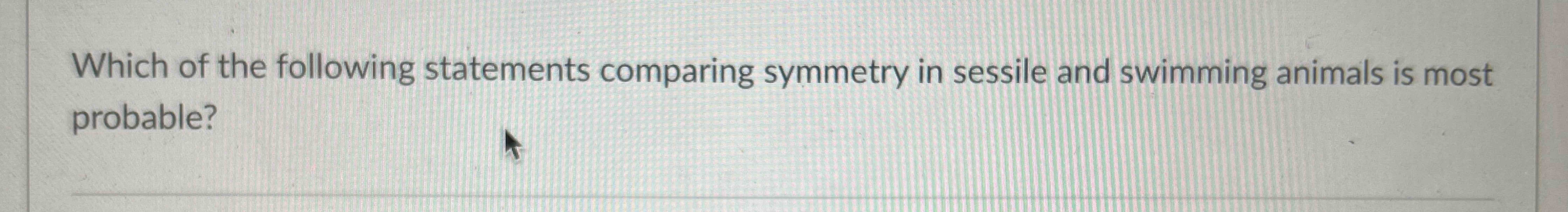 Solved Which of the following statements comparing symmetry | Chegg.com