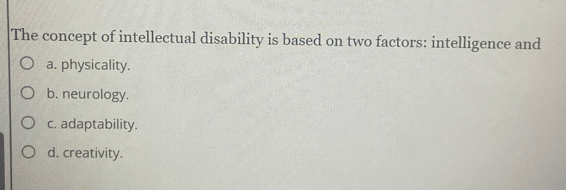 Solved The concept of intellectual disability is based on | Chegg.com